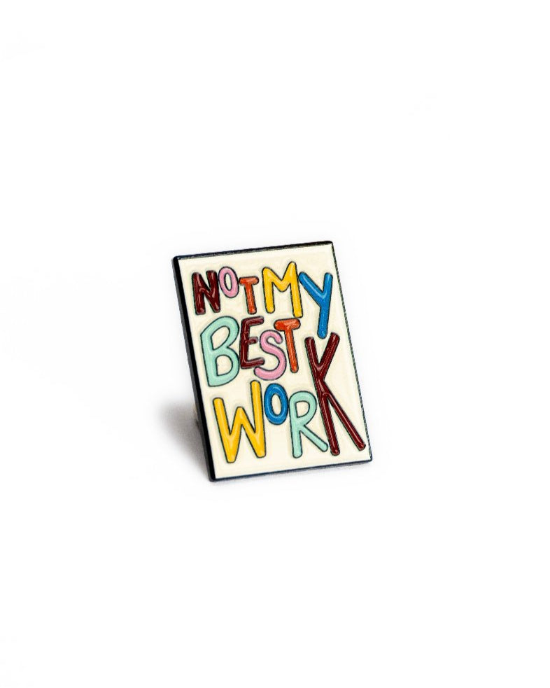 Needle Minder Not My Best Work Magnet (enamel pin) – Unwind Studio